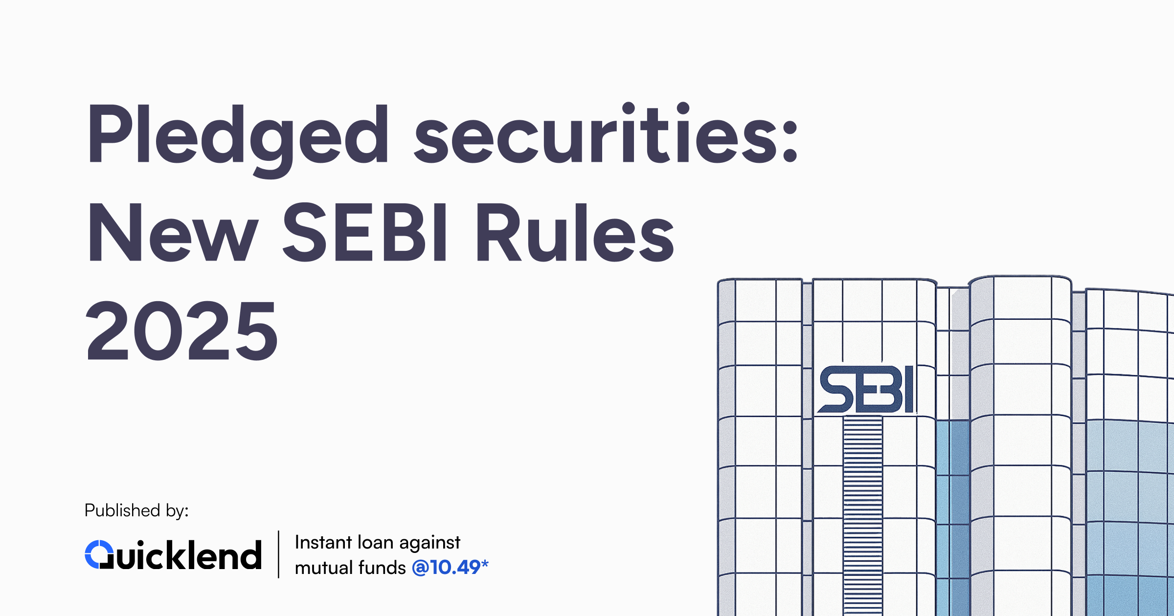 Pledged Securities: What SEBI’s 2025 Rules Mean for You